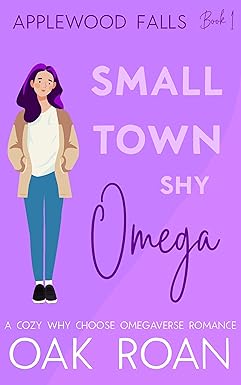Amazon.com: Small Town Shy Omega: A Cozy Why Choose Omegaverse Romance (Applewood Falls Book 1 ...