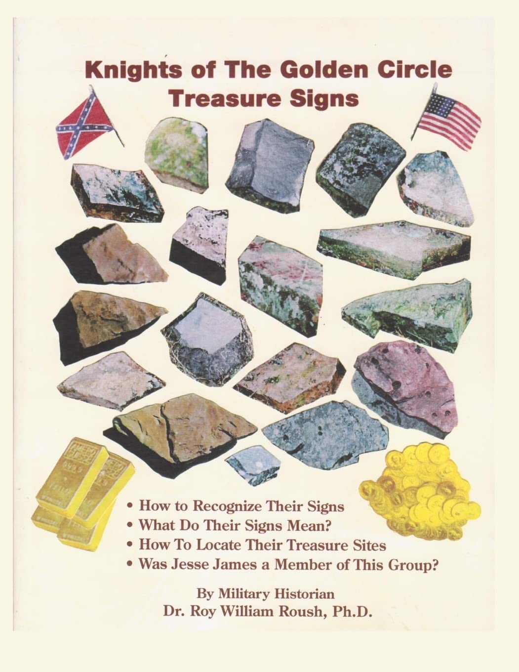 Knights of the Golden Circle Treasure Signs: Roush Ph.D., Dr. Roy ...