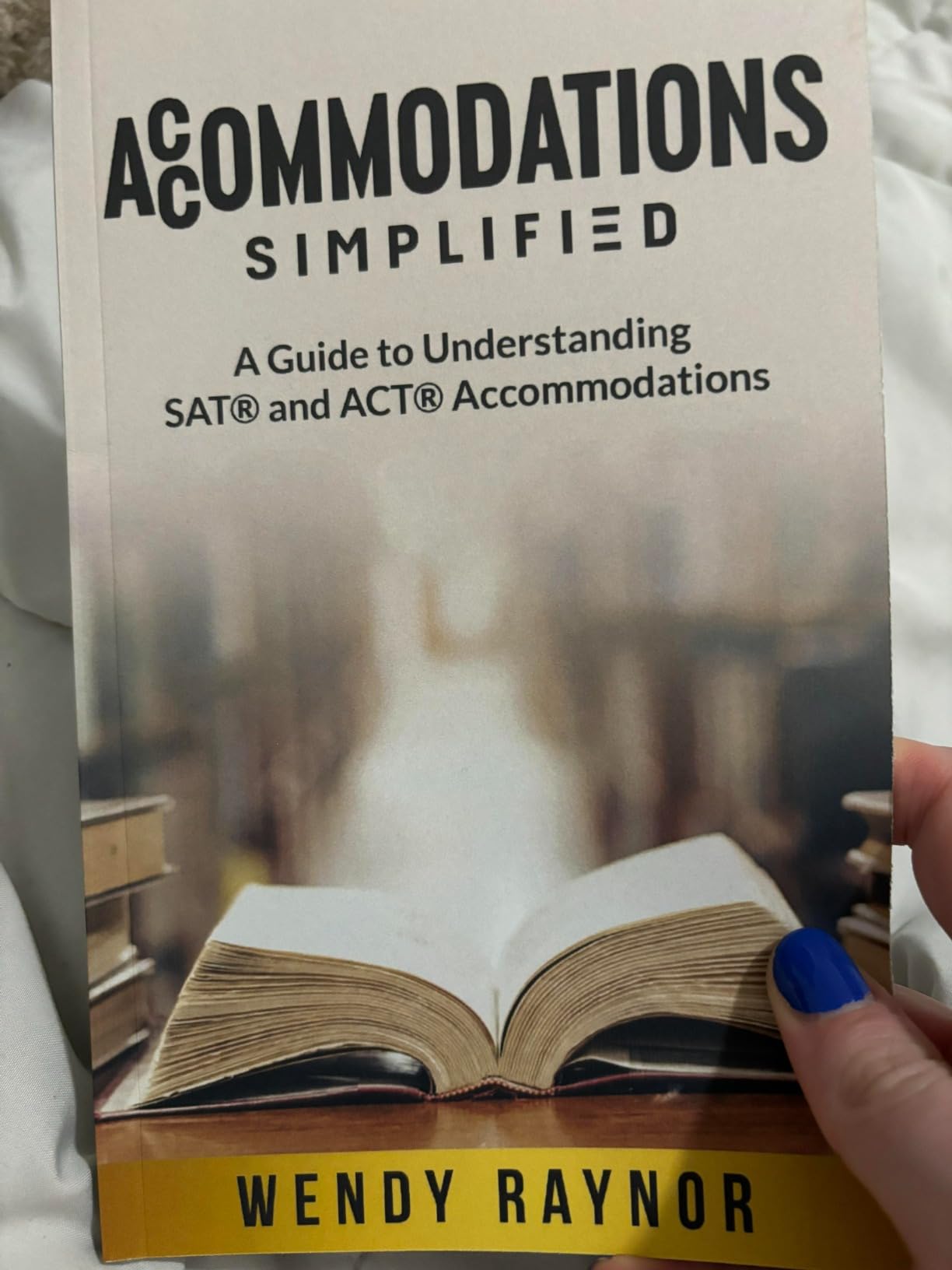 Amazon.com: Accommodations Simplified: A Guide to Understanding SAT® and ACT® Accommodations ...