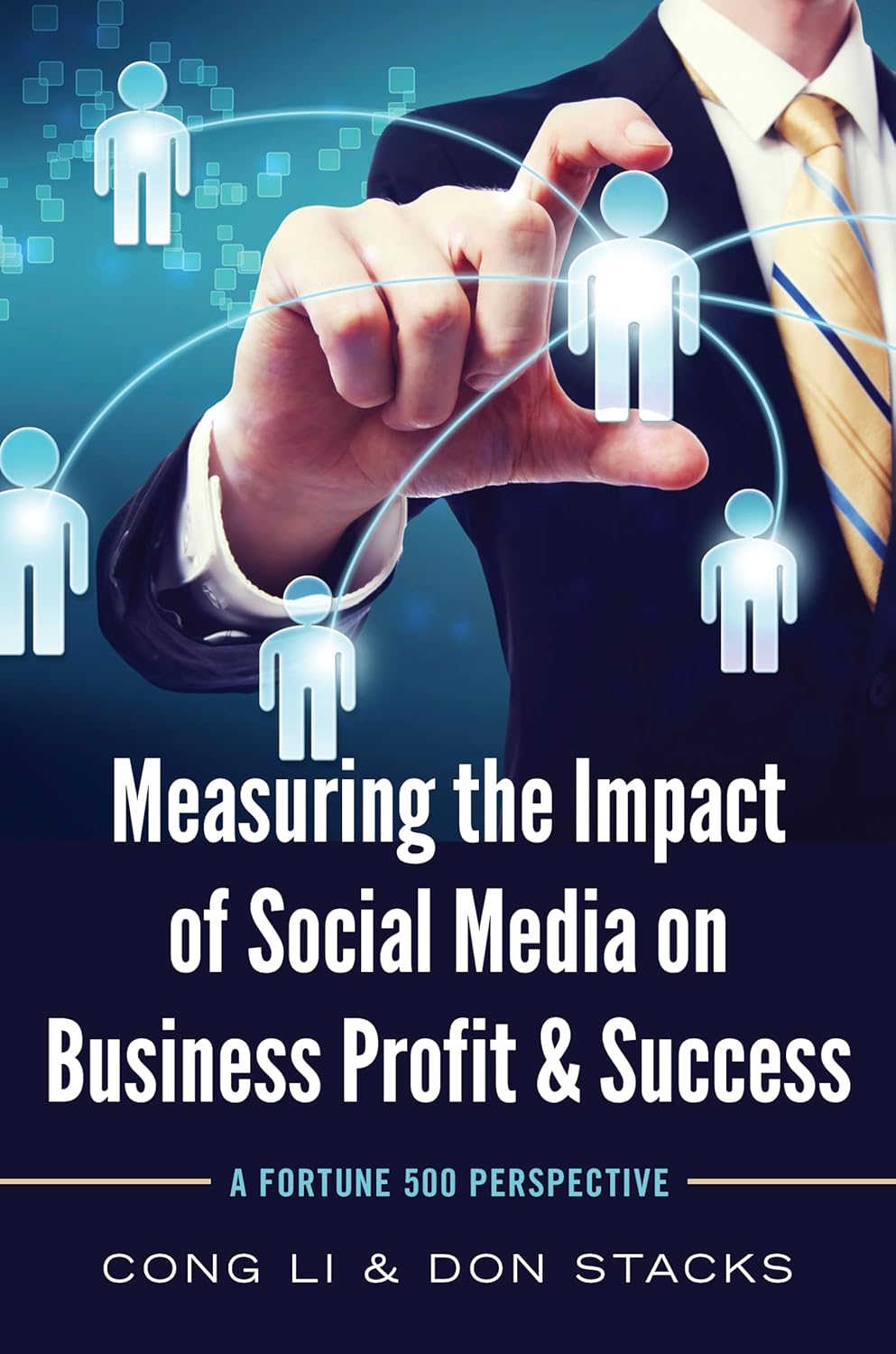 Measuring the Impact of Social Media on Business Profit & Success: A ...