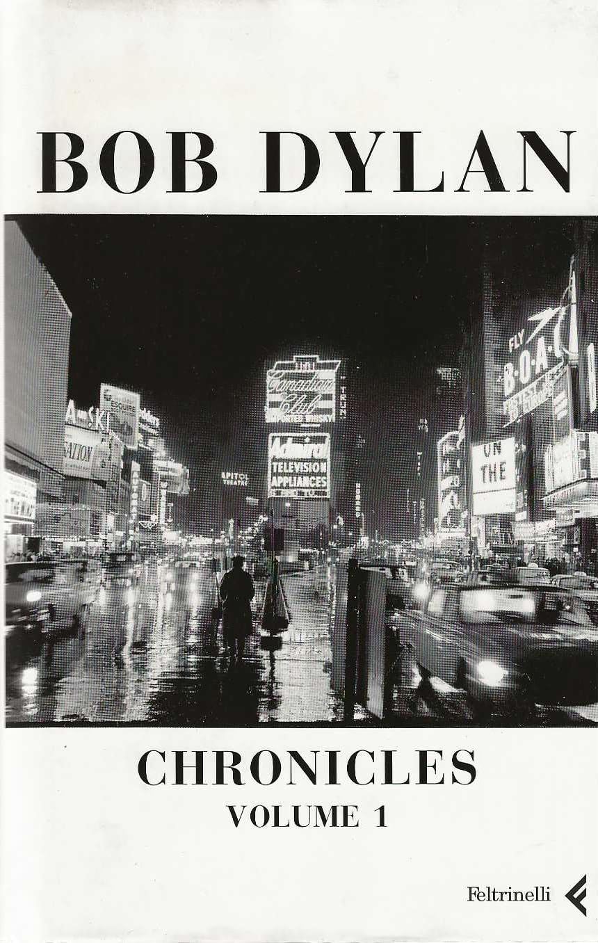 Chronicles volume 1: DYLAN Bob -: 9788807490361: Amazon.com: Books