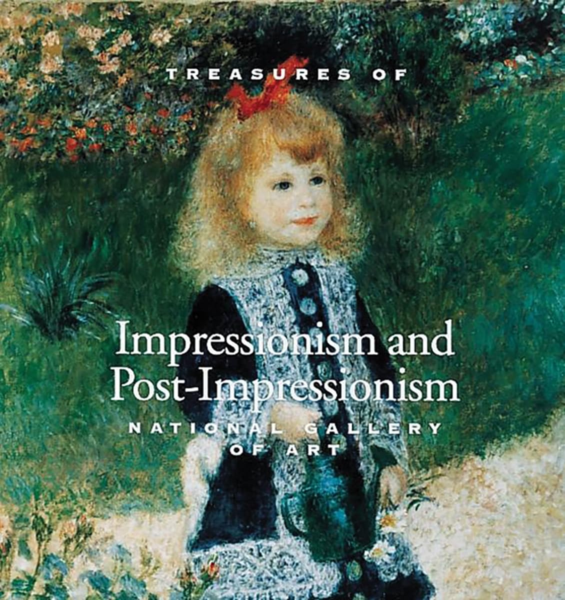 Treasures of Impressionism and Post-Impressionism: National Gallery of ...