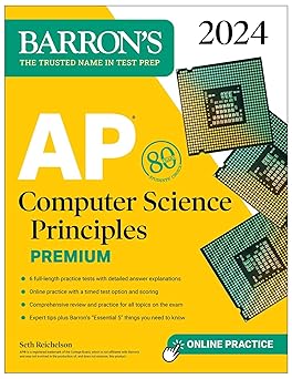 AP Computer Science Principles Premium, 2024: 6 Practice Tests ...