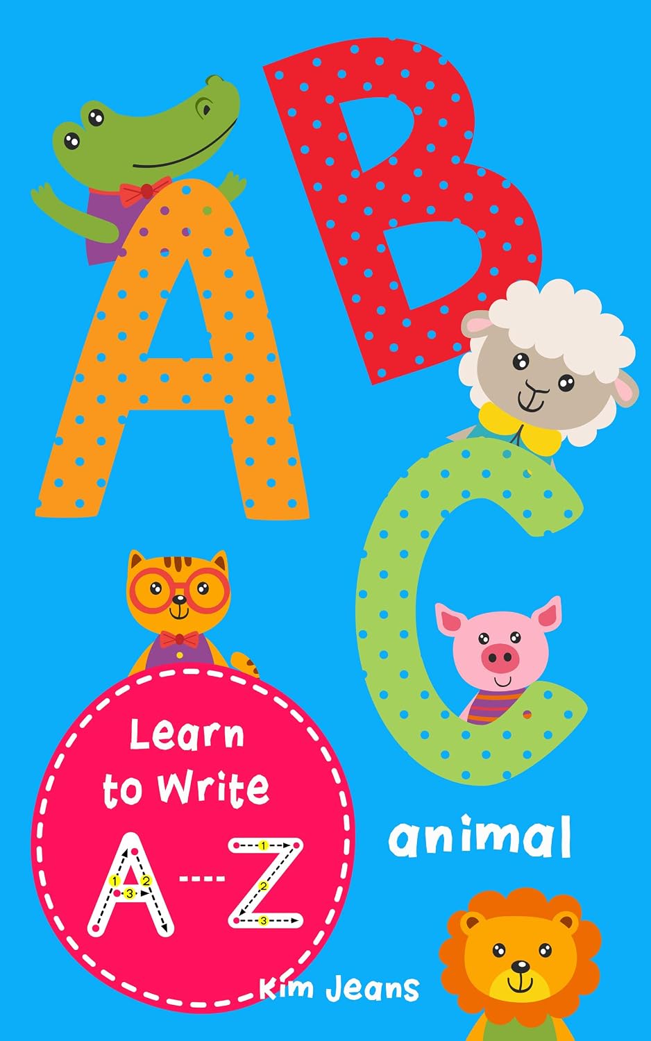 ABC Animal Learn How to Write A-Z: Tracing and Pictures Book for ...