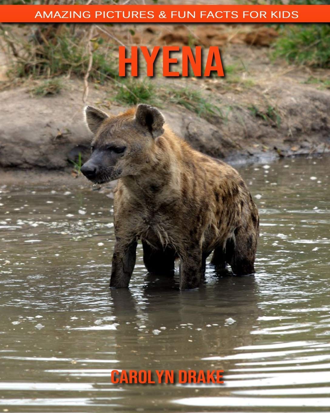 Buy Hyena: Amazing Pictures & Fun Facts for Kids Online at desertcartINDIA