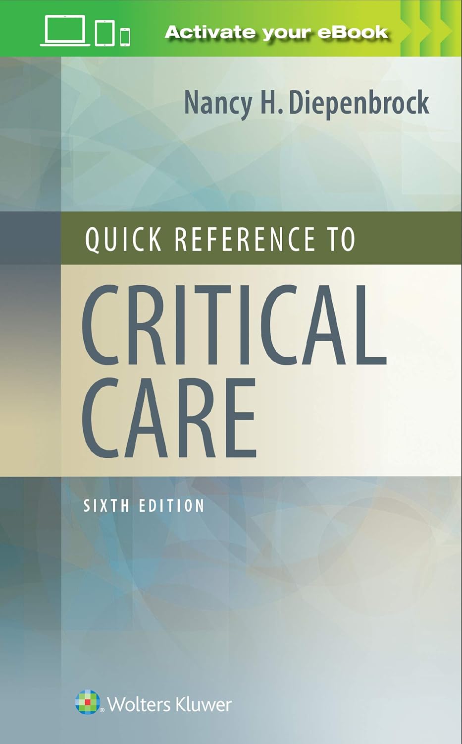 LWW - Quick Reference to Critical Care: 9781975136833: Medicine ...