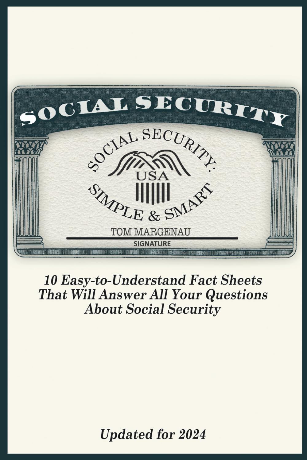 Social Security: Simple & Smart: Margenau, Tom, Margenau, Tom ...