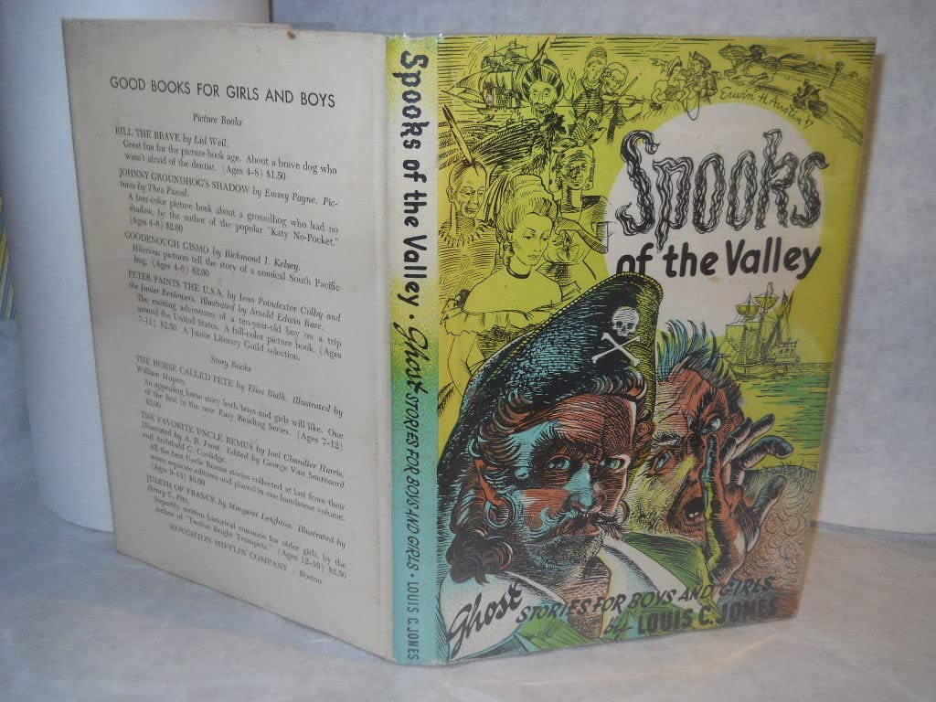 Spooks of the Valley: ghost stories for boys and girls.: Jones, Louis C ...