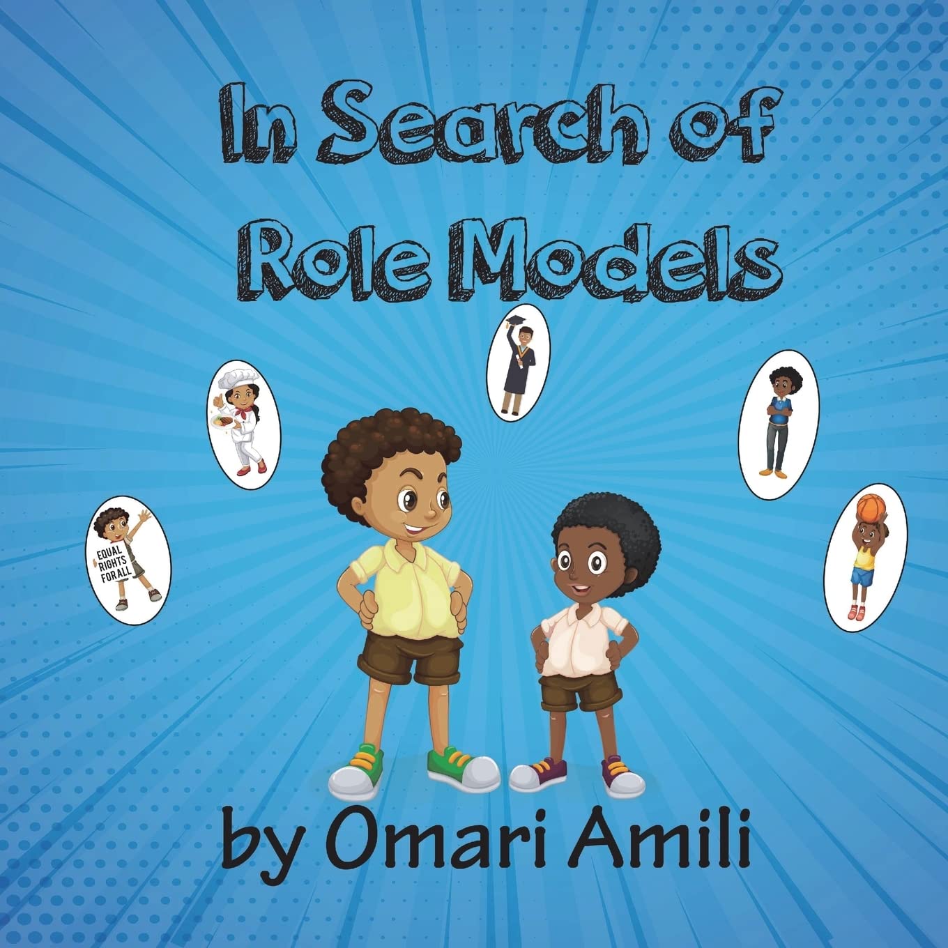 Amazon.com: In Search of Role Models: 9781722331740: Amili, Omari: Books
