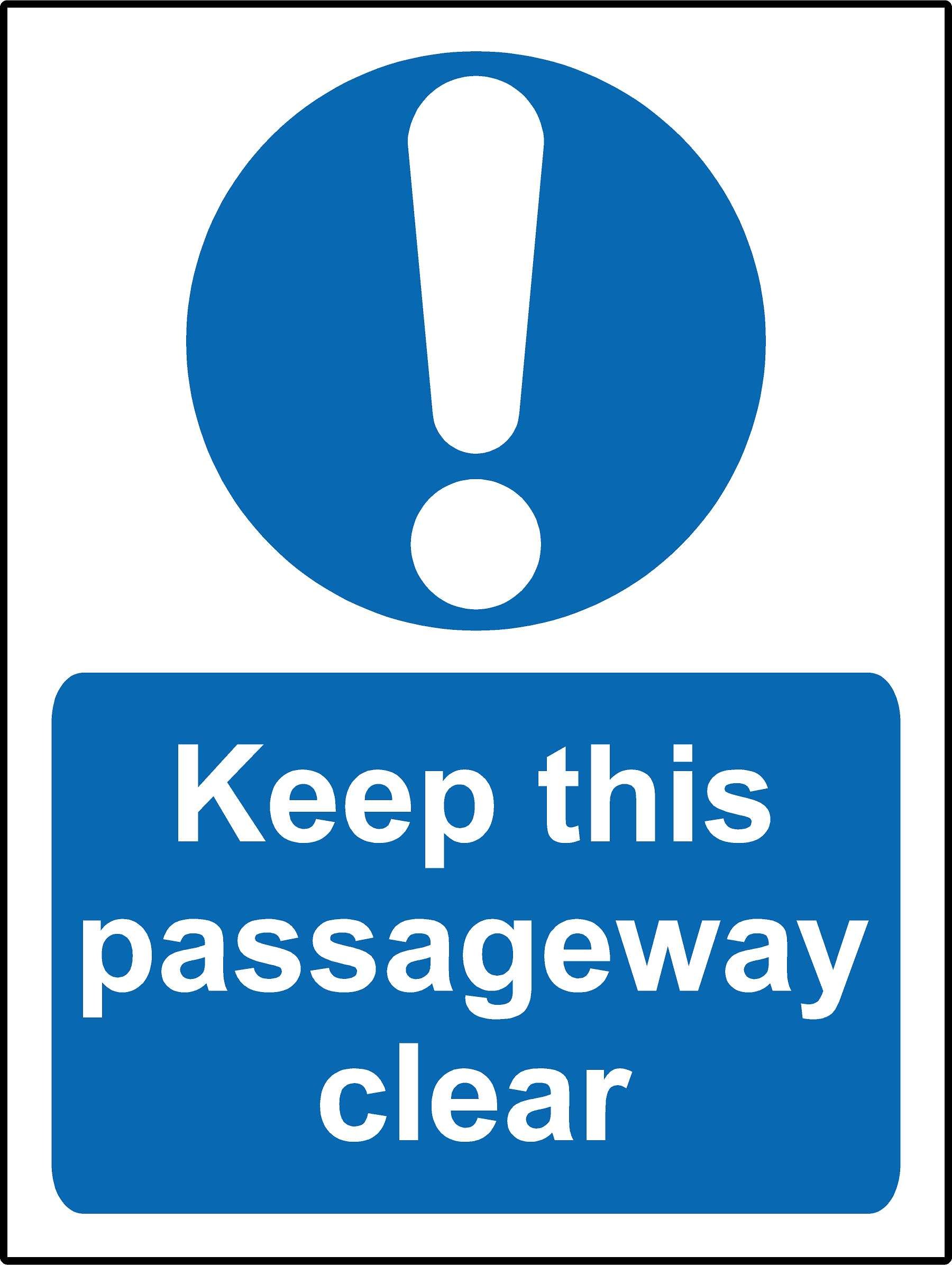 Mandatory sign Keep this passageway clear Safety sign - 1.2 Rigid ...