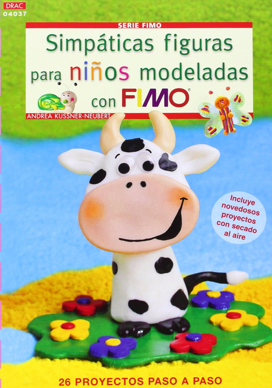 Buy Simpáticas figuras para niños modeladas con Fimo (Spanish Edition ...