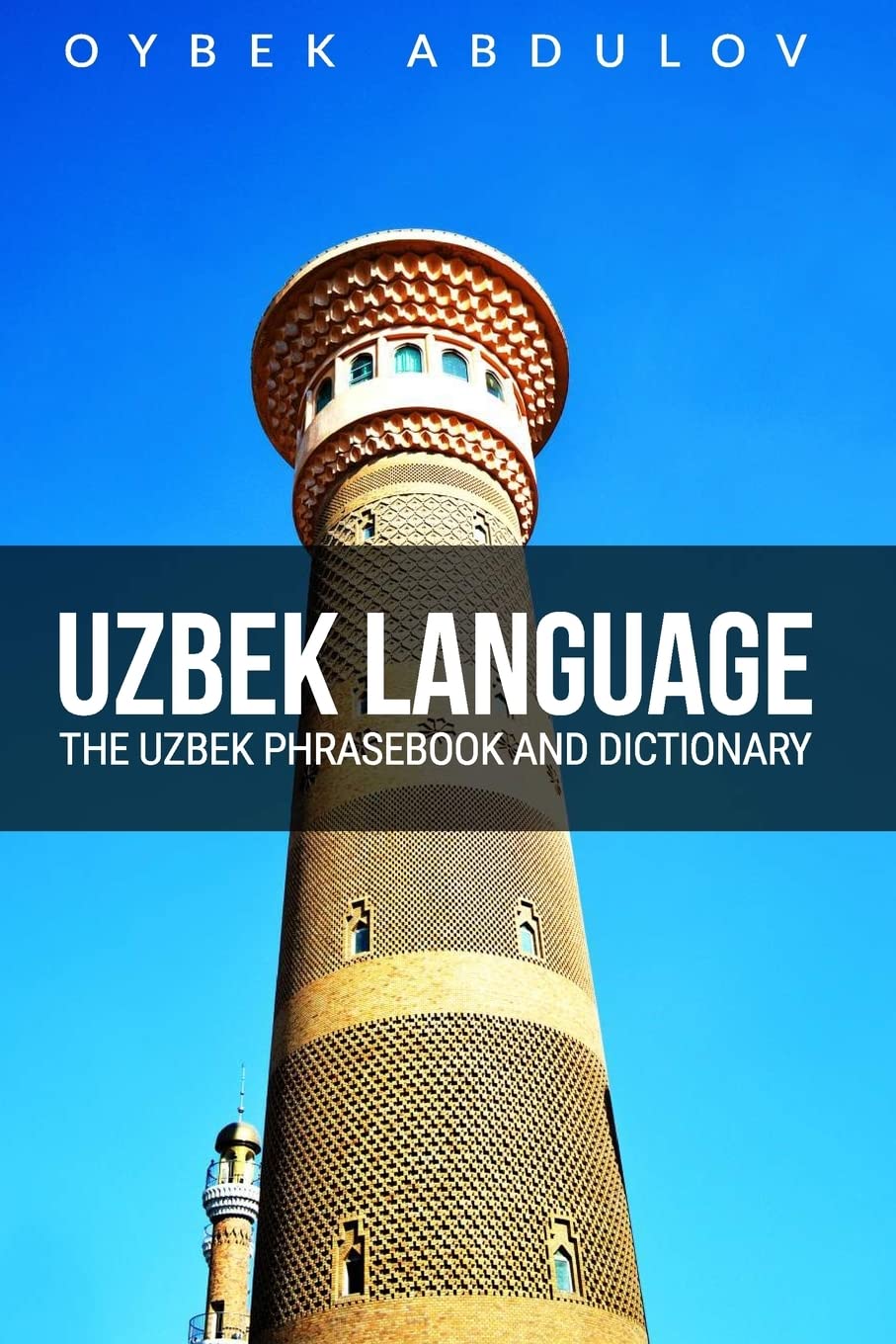 Uzbek Language: The Uzbek Phrasebook and Dictionary: Amazon.co.uk ...