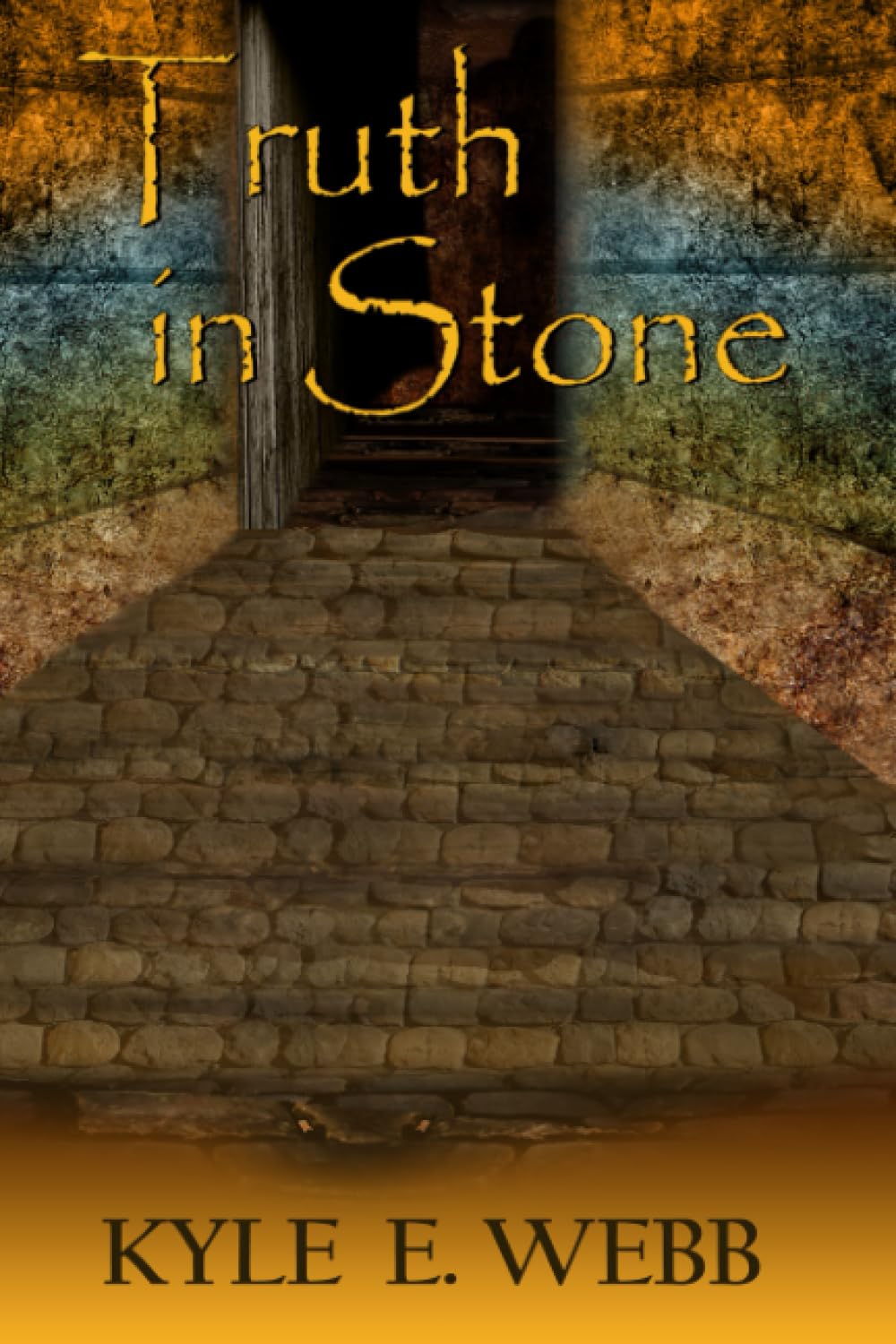 Truth in Stone: Webb, Kyle Edward: 9798396753020: Amazon.com: Books