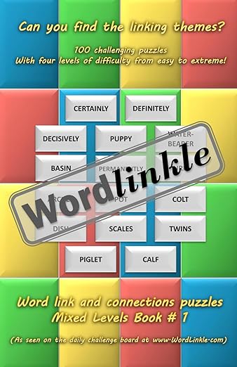 Wordlinkle - Word links and connections puzzles - Mixed Levels Book # 1 ...