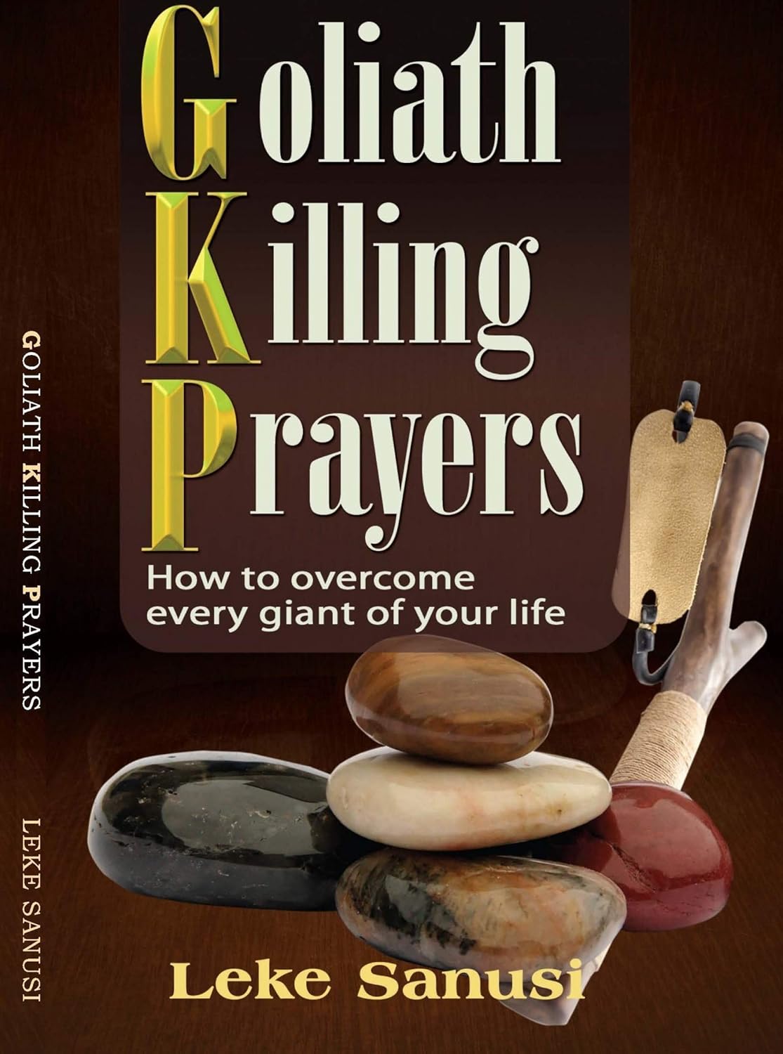 Amazon.com: GOLIATH KILLING PRAYERS eBook : SANUSI, LEKE: Kindle Store