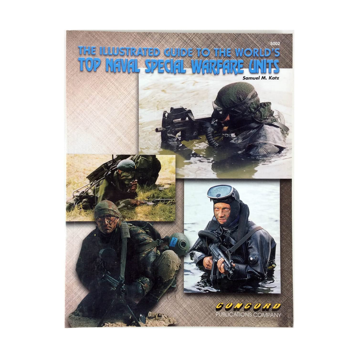 The Illustrated Guide to the World's Top Naval Special Forces Units ...