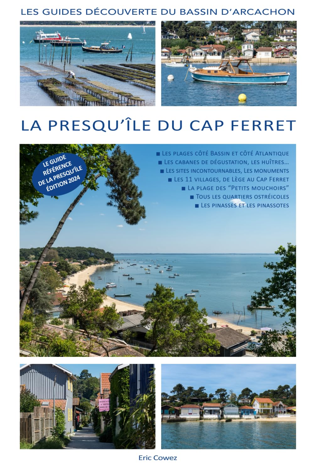 Guide Bassin D Arcachon La Teste De Buch: The Jewel Of The #039;