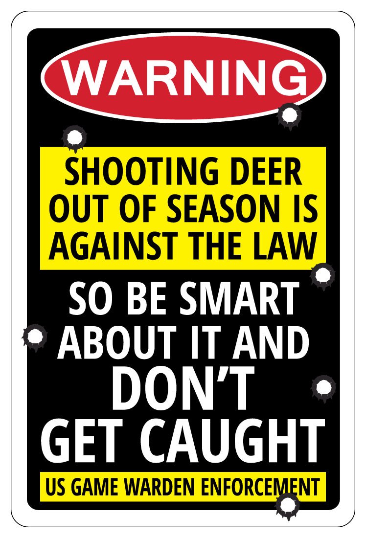 Funny Hunting Season Sign