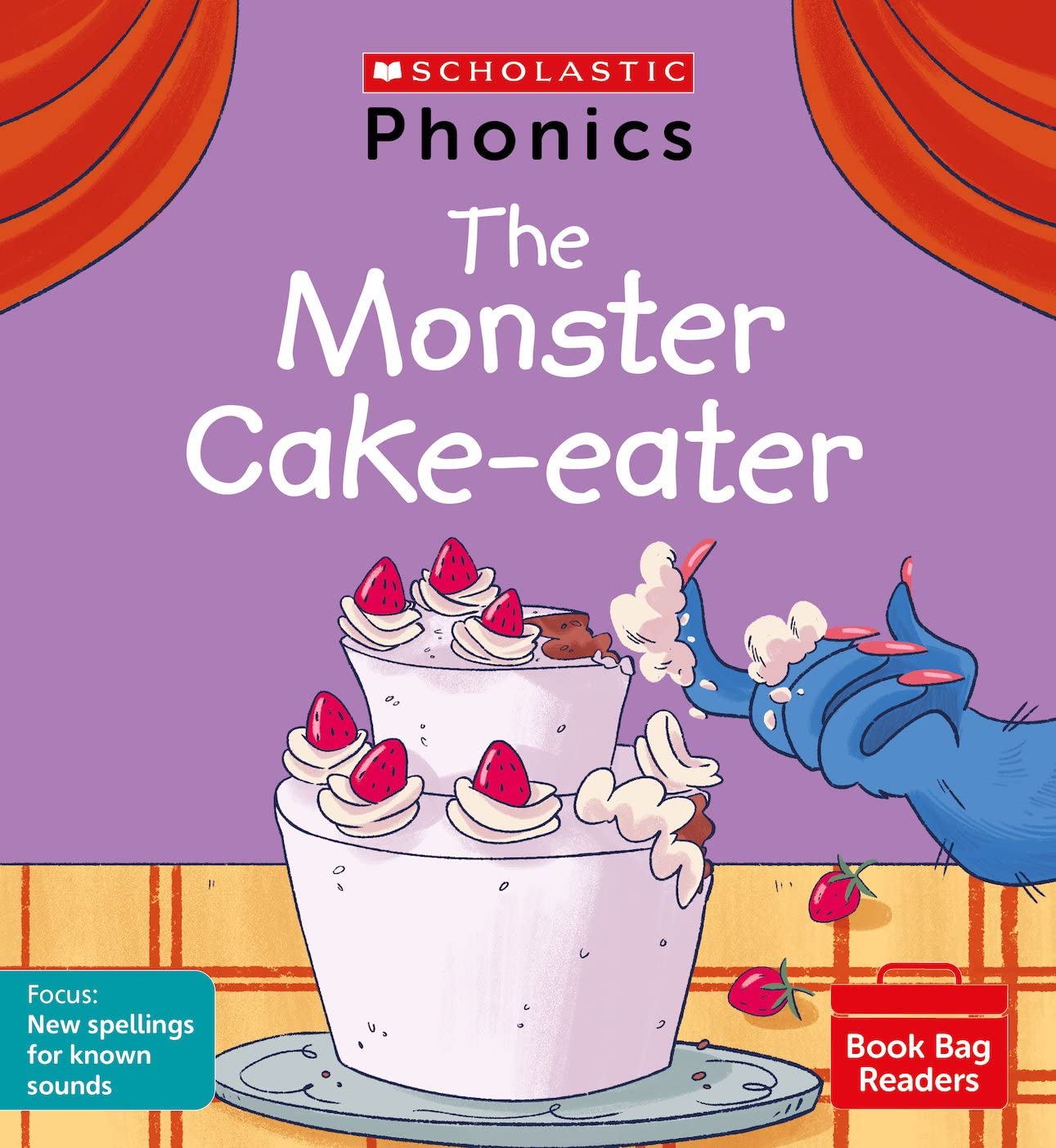 Scholastic Phonics: The Monster Cake-eater (Set 10). Decodable phonic ...