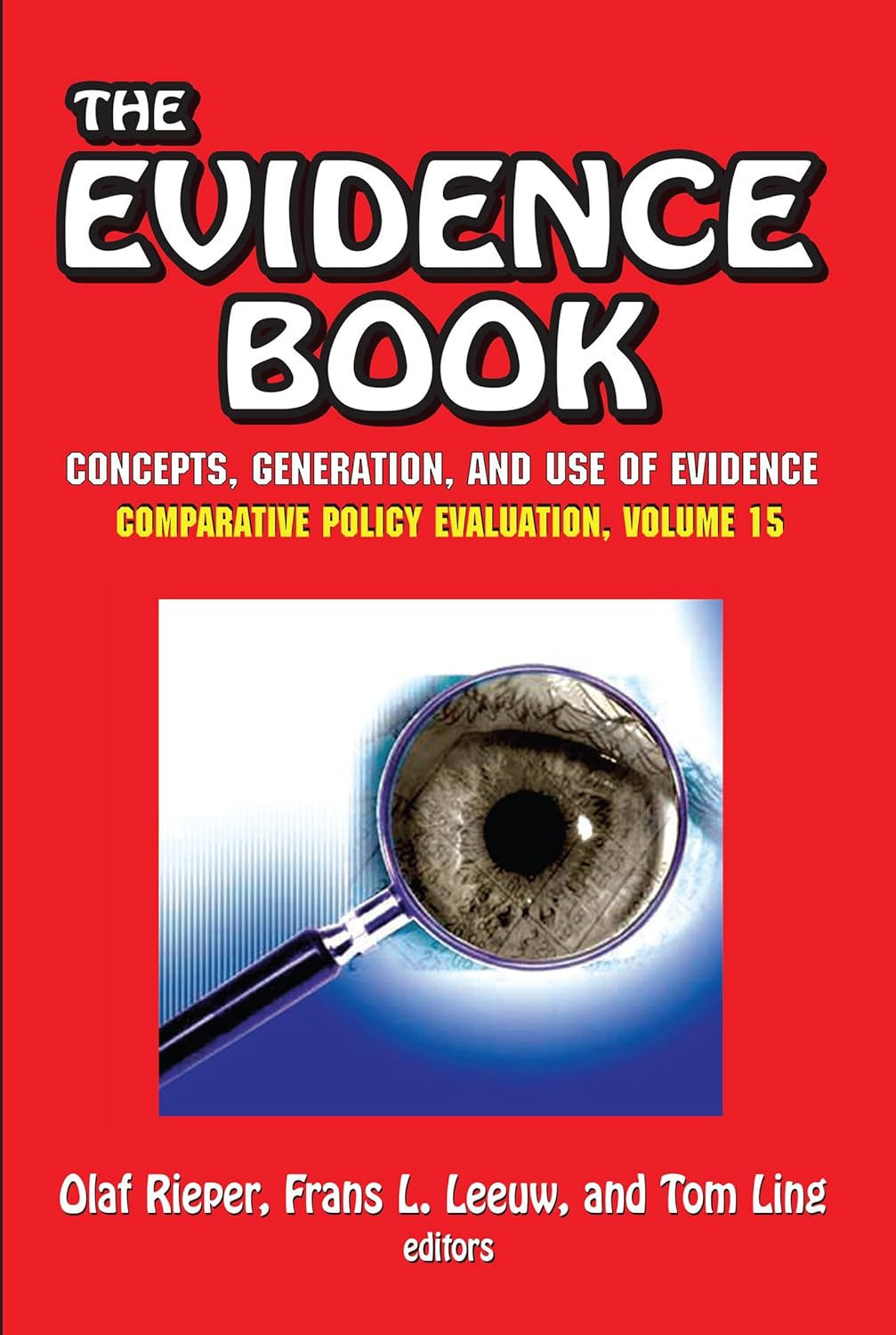 The Evidence Book: Concepts, Generation, and Use of Evidence ...