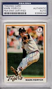 Mark Fidrych Detroit Tigers 1978 Topps Signed AUTOGRAPH - PSA/DNA ...
