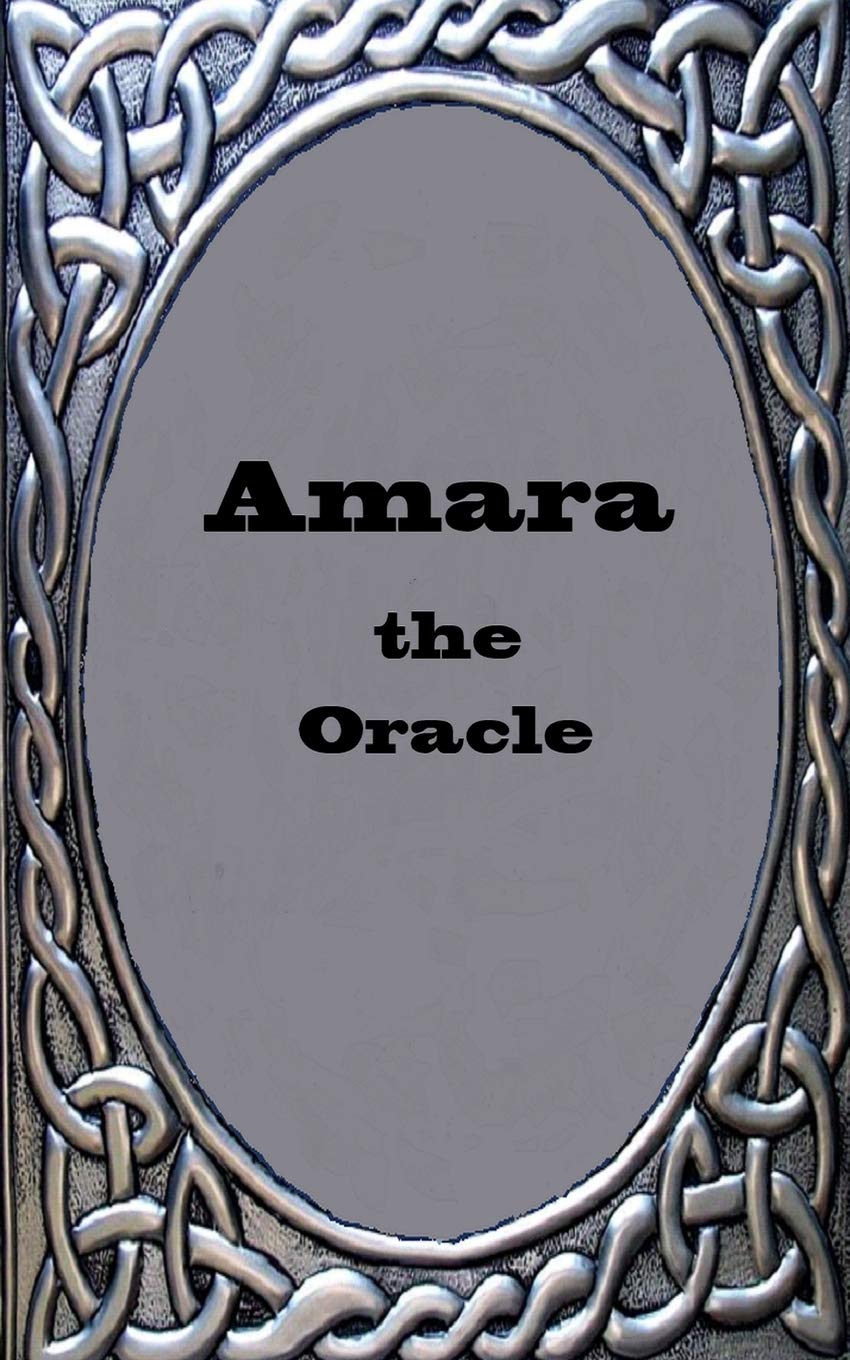 Amara the Oracle: Travers, Patricia: 9780991697236: Amazon.com: Books