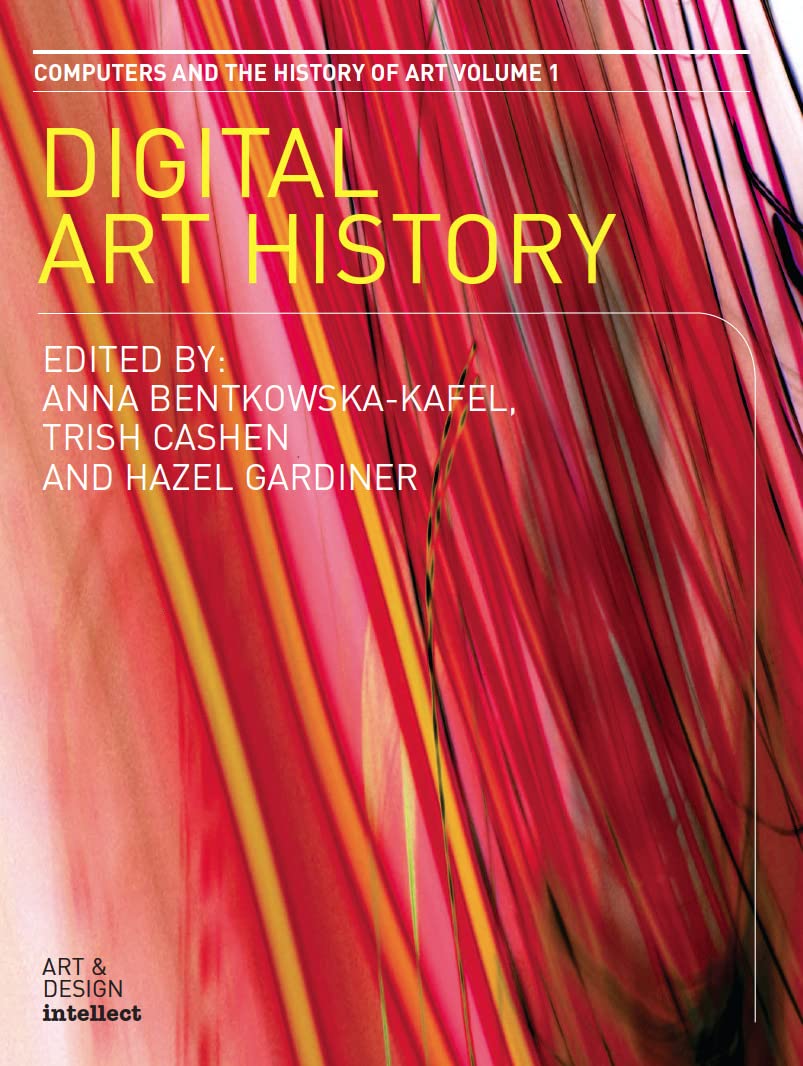 Digital Art History: A Subject in Transition. Computers and the History ...
