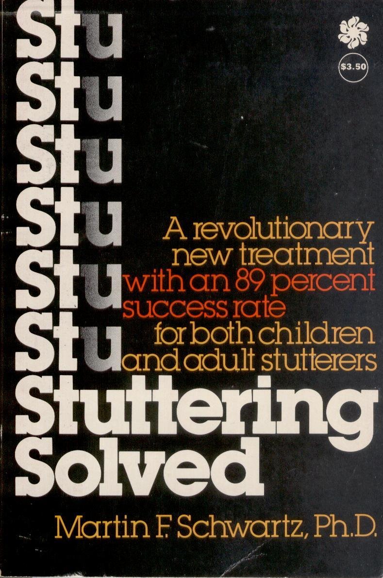 Amazon.com: Stuttering solved: 9780070557536: Schwartz, Martin F: Books