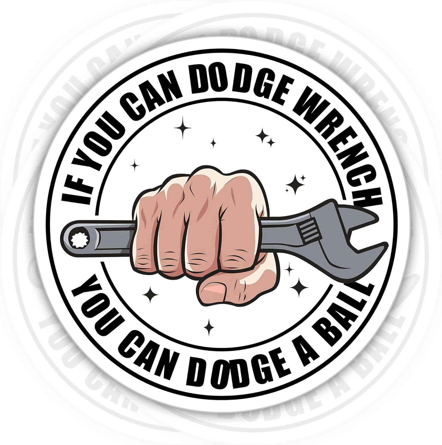 Amazon.com - Dodgeball Sticker Dodgeball Decal If Can Dodge Wrench You ...