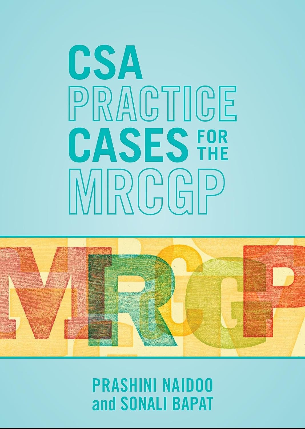 CSA Practice Cases for the MRCGP - Kindle edition by Naidoo, Prashini ...