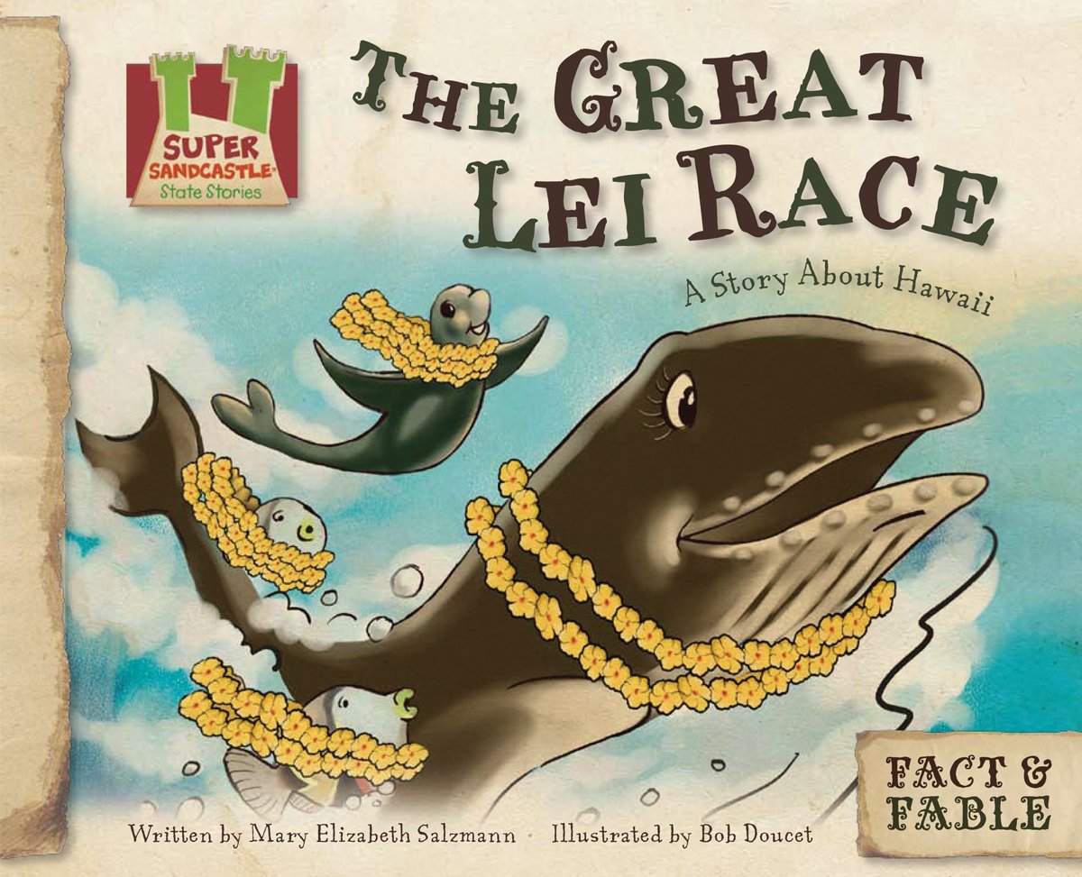 Great Lei Race:story About Hawaii: A Story About Hawaii (Fact & Fable ...