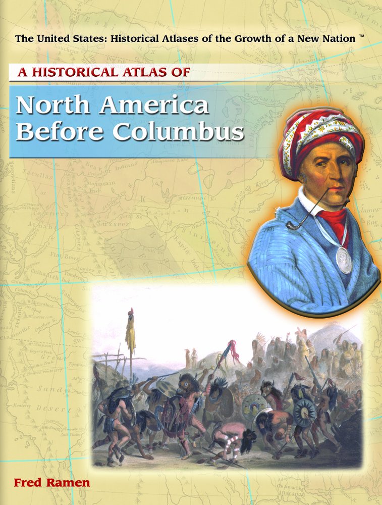 Amazon.com: A Historical Atlas of North America Before Columbus (The ...