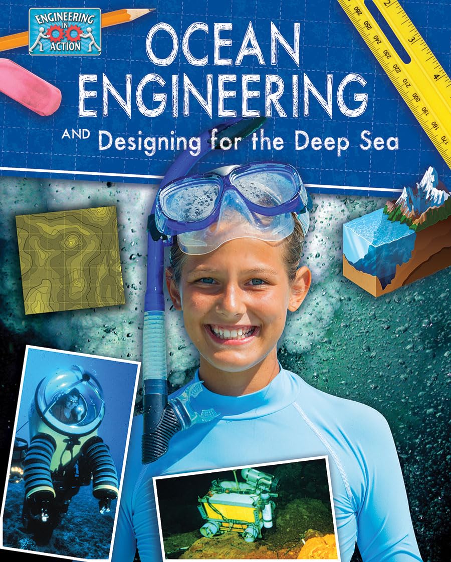 Ocean Engineering and Designing for the Deep Sea (Engineering in Action ...