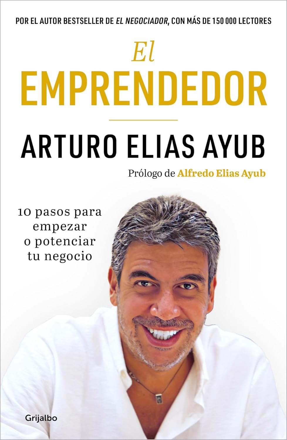 Amazon.com: El Emprendedor: 10 pasos para empezar o potenciar tu ...