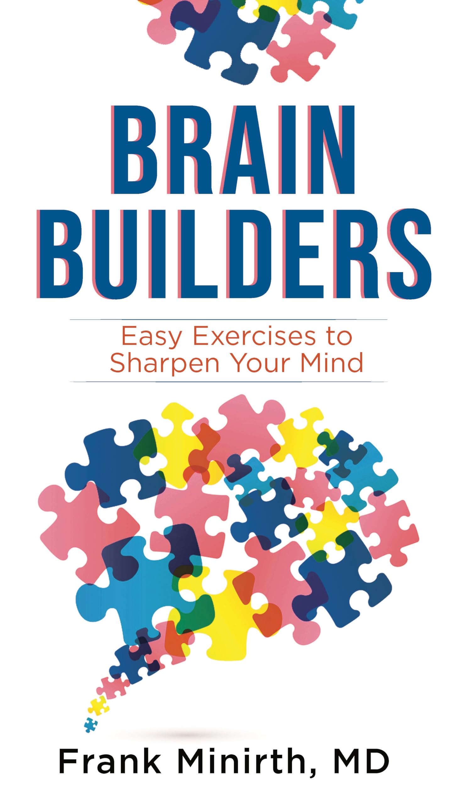 Buy BRAIN BUILDERS: Easy Exercises to Sharpen Your mind Book Online at ...