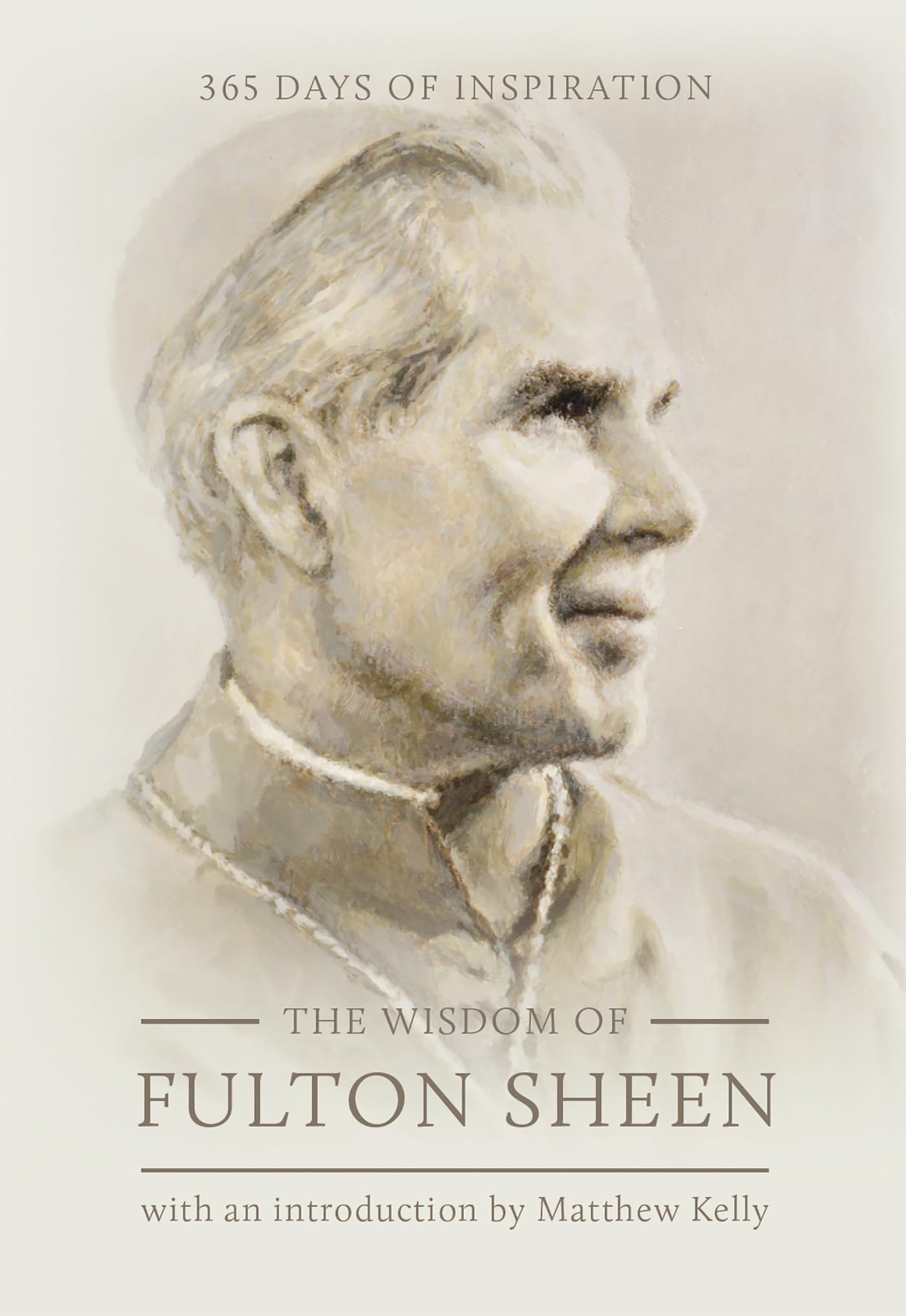 Amazon.com: The Wisdom of Fulton Sheen: 365 Days of Inspiration ...