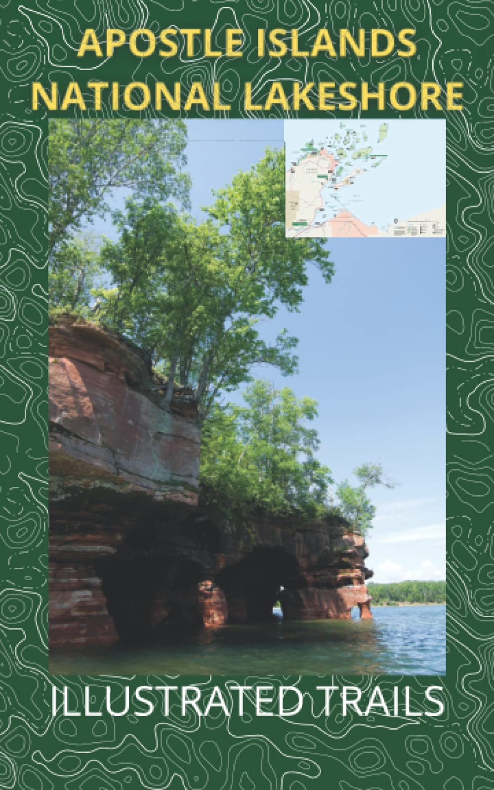 Apostle Islands Lakeshore Map And Illustrated Trails Guide To Exploring ...