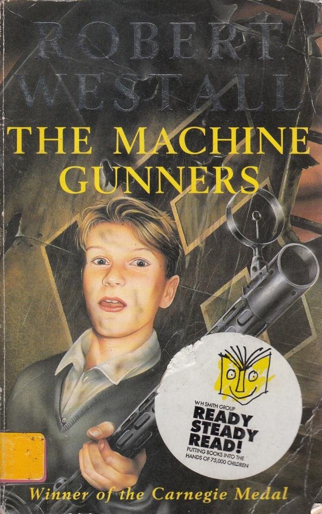 The Machine-Gunners: Westall, Robert, Williams, Sophy: 9780330334280 ...