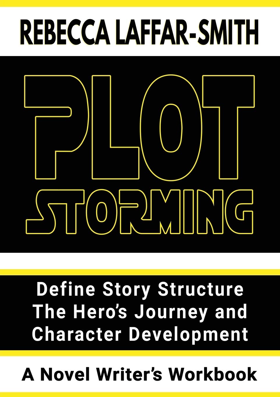 Buy Plot Storming Workbook: Define Story Structure, The Hero's Journey ...