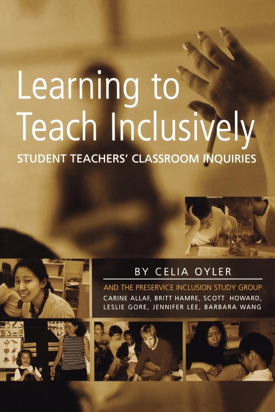 Learning to Teach Inclusively: Oyler, Celia: 9780805854312: Amazon.com ...