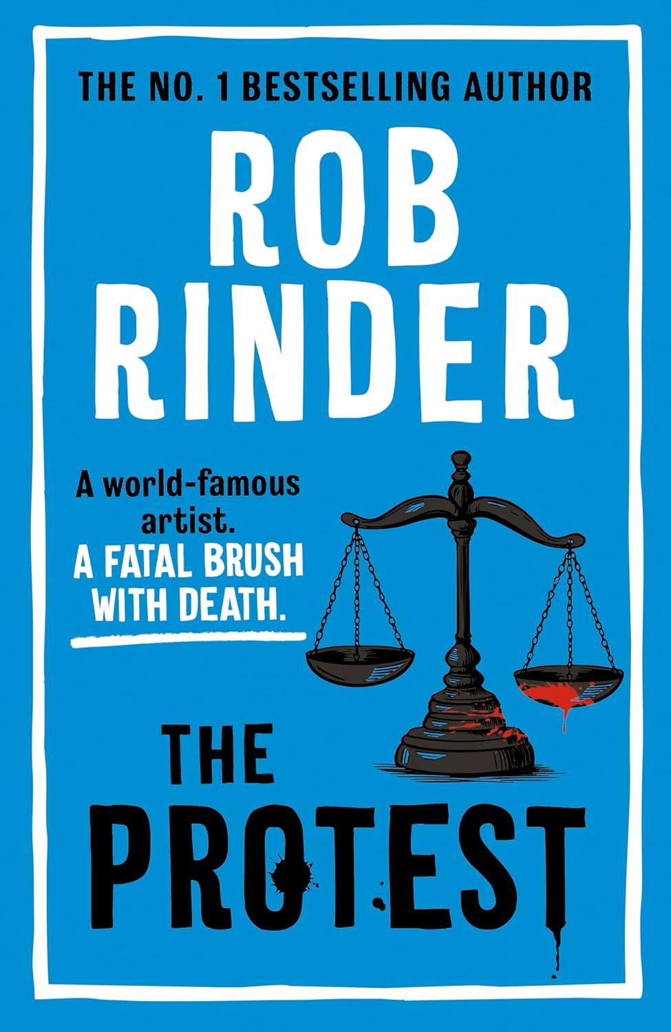 The Protest: The new murder mystery from the No. 1 bestselling author ...