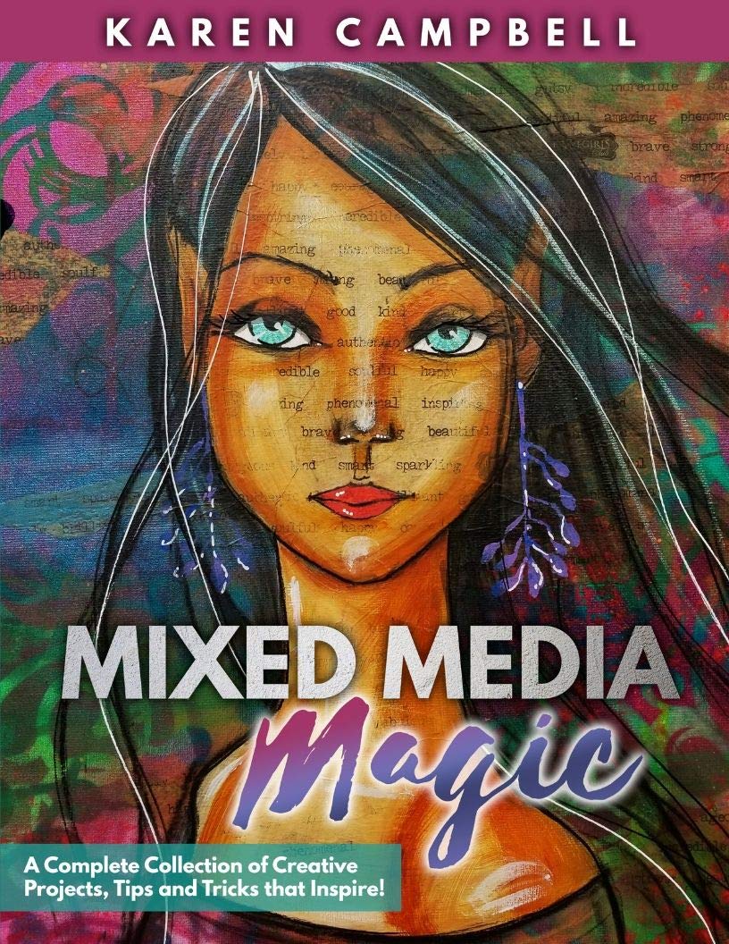 Mixed Media Magic: Mixed Media Art Techniques that Educate with Fun Projects that Inspire ...