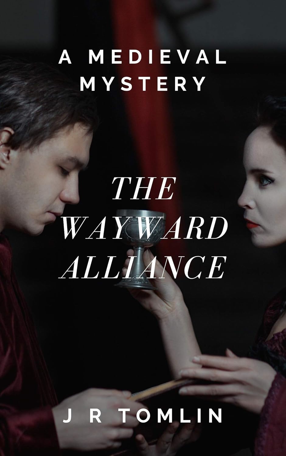 The Wayward Alliance: A Medieval Mystery (The Sir Law Kintour Series ...