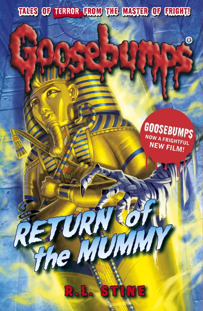 Return Of The Mummy (Goosebumps - 23): R. L. Stine: 9780590477451 ...