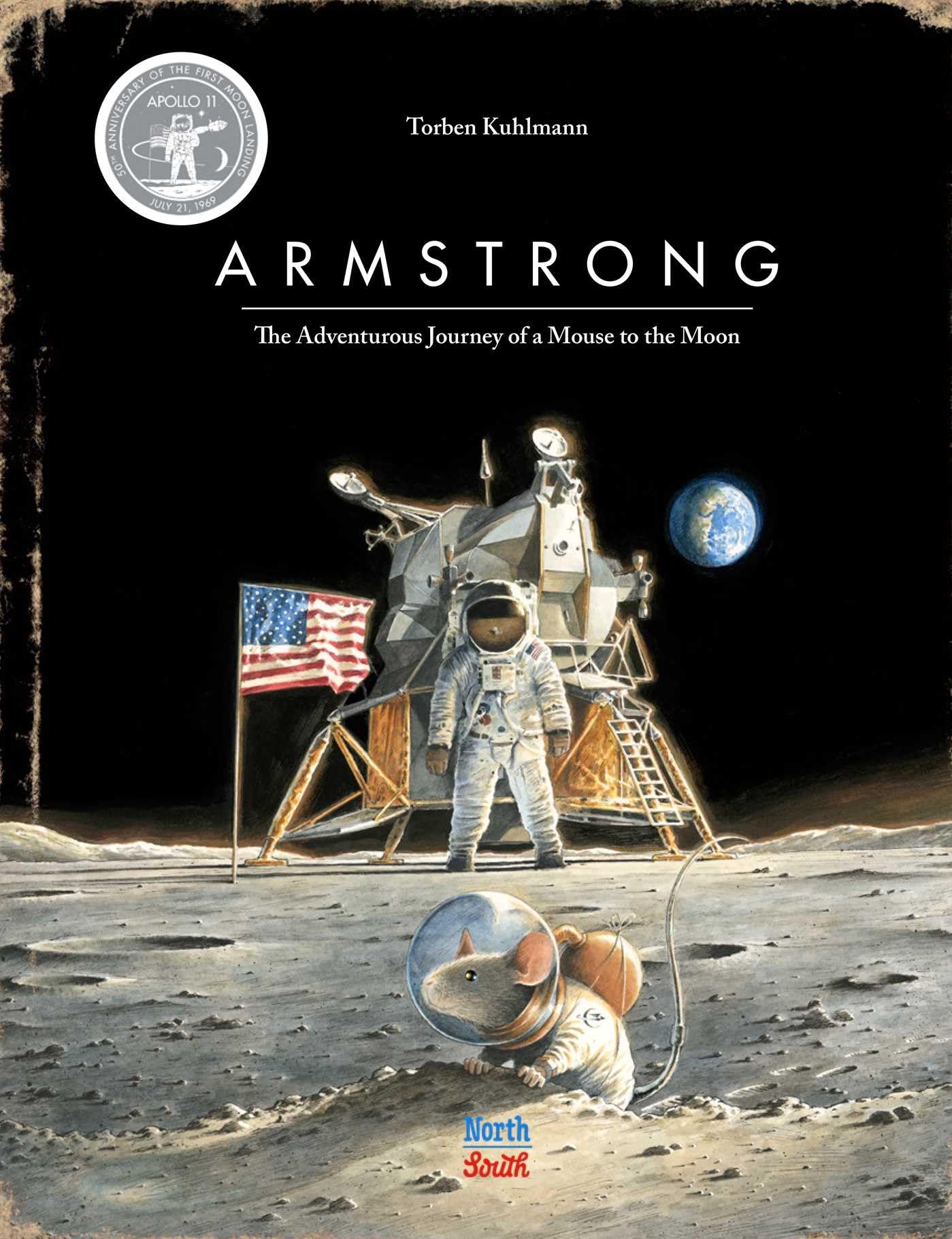 Armstrong Special Edition: The Adventurous Journey of a Mouse to the ...