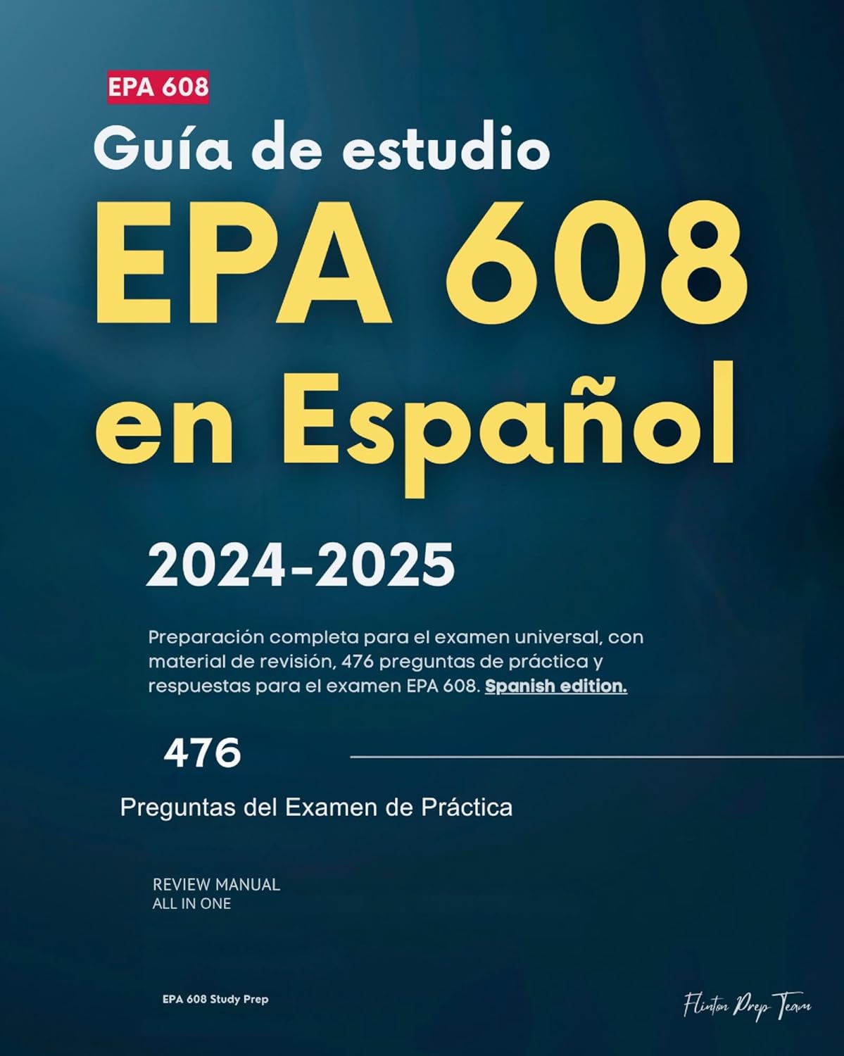 Guía de estudio EPA 608 en español 2024-2025: Preparación completa para ...