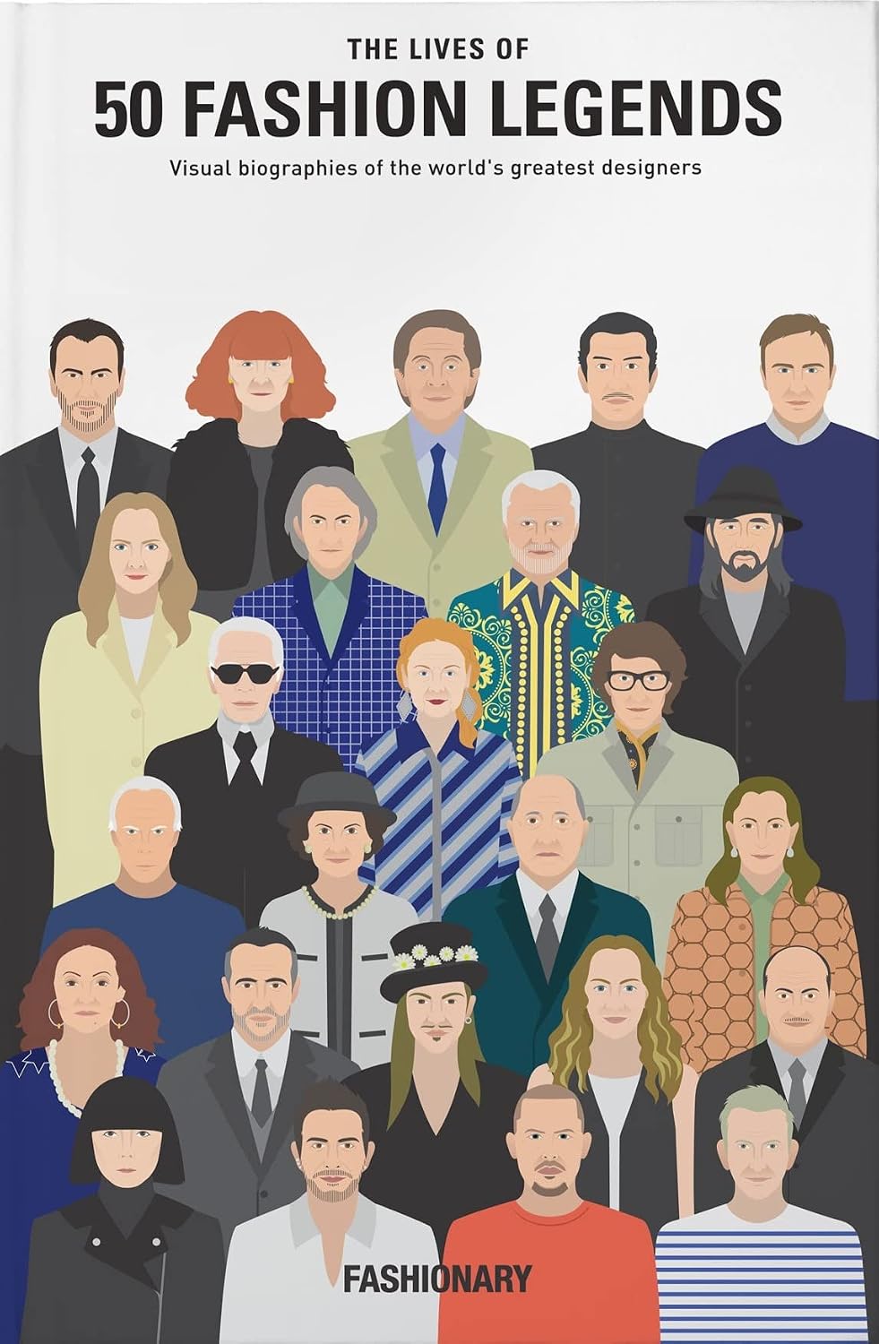 The Lives of 50 Fashion Legends: Visual biographies of the world's ...