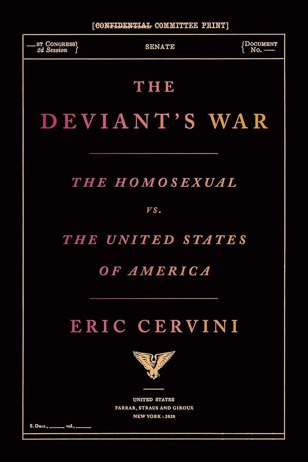 Amazon.com: The Deviant's War: The Homosexual vs. the United States of ...