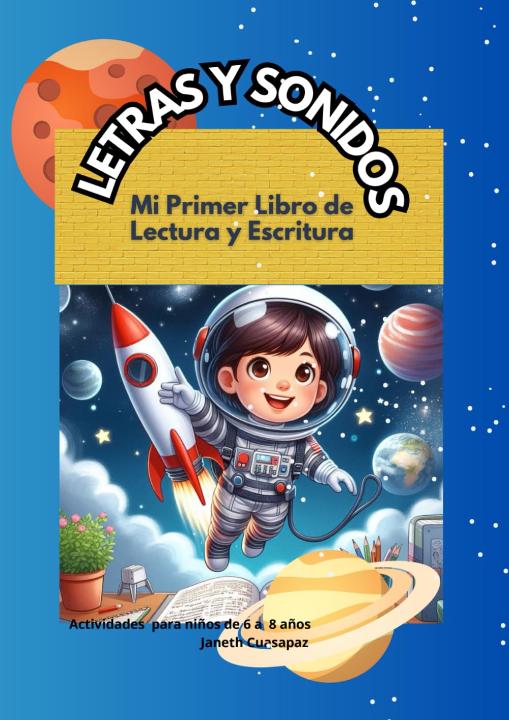 Letras y Sonidos: “Mi primer libro de lectura y escritura”: Aprender a ...