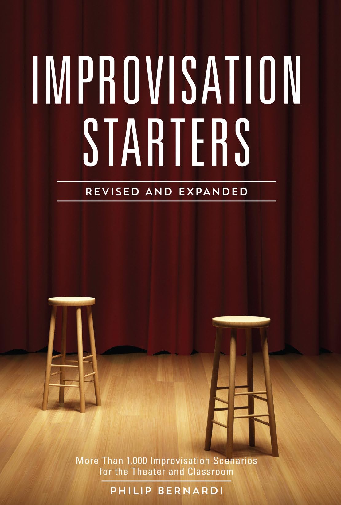 Improvisation Starters Revised and Expanded Edition: More Than 1,000 ...